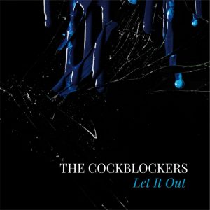 BEOGRADSKI BEND THE COCKBLOCKERS OBJAVILI NOVI ALBUM - Highwaystar Magazine